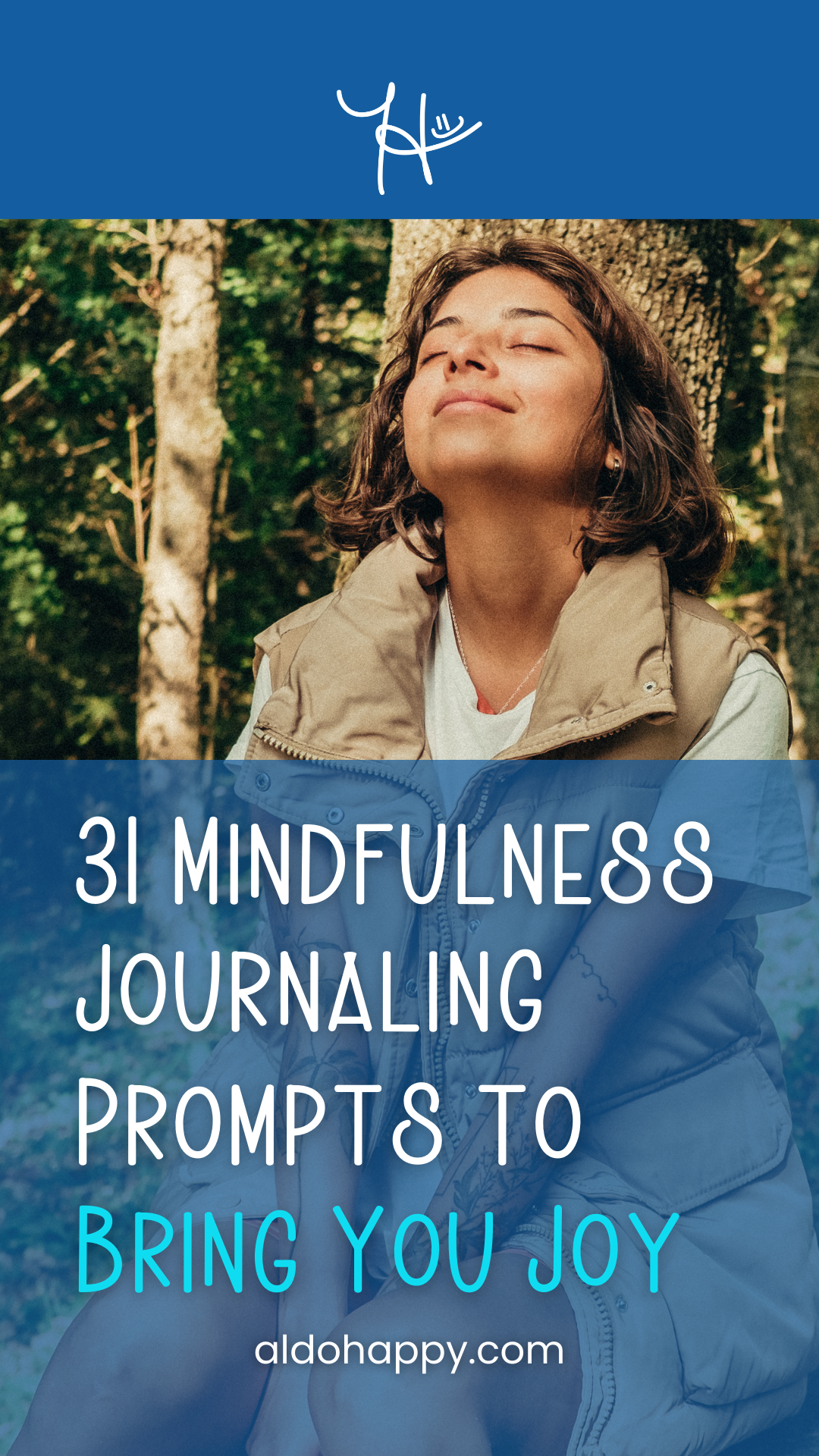 31 Mindfulness Journal Prompts to Help You Find Happiness