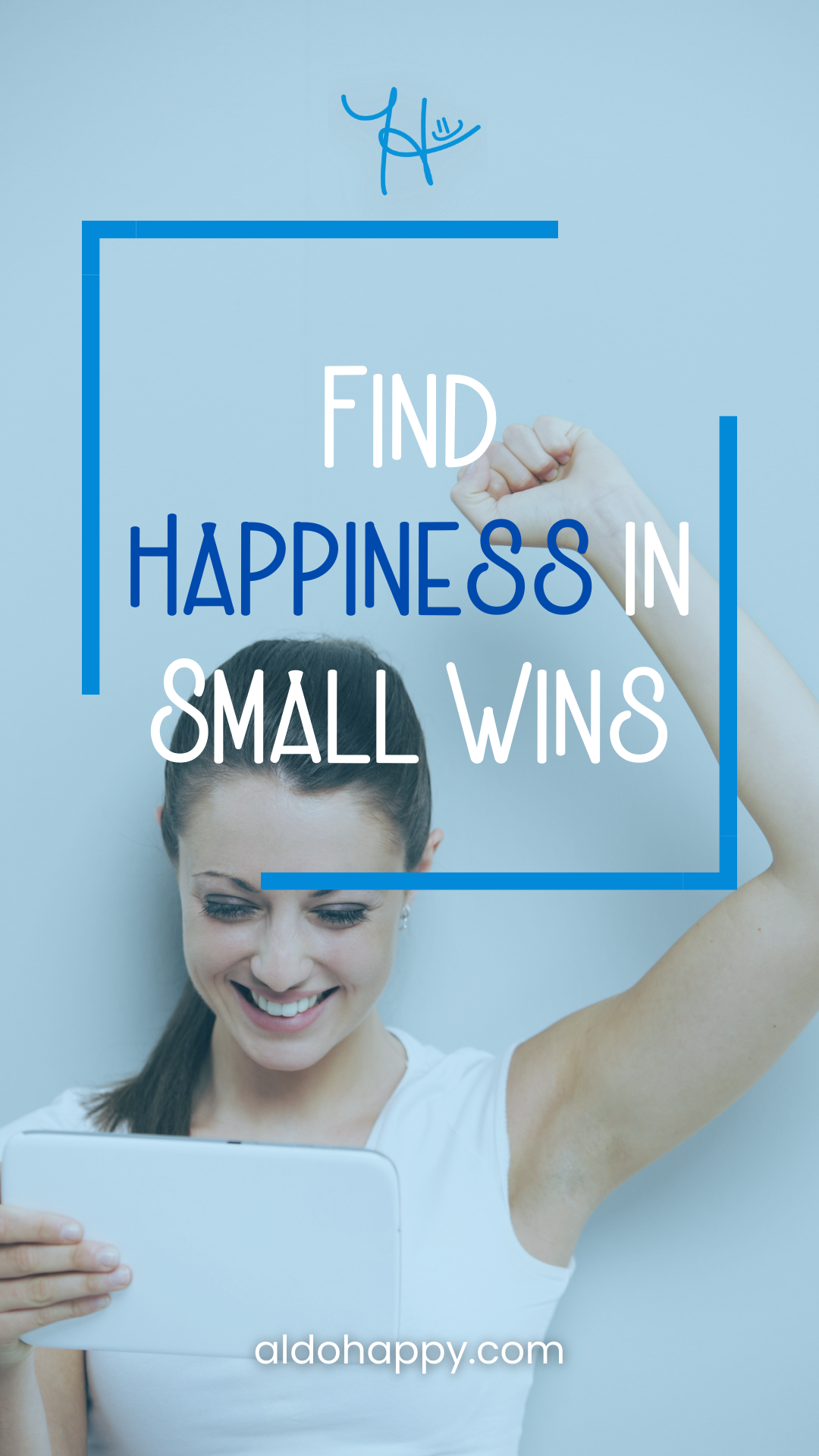 One Step at a Time - The Power of Small Wins