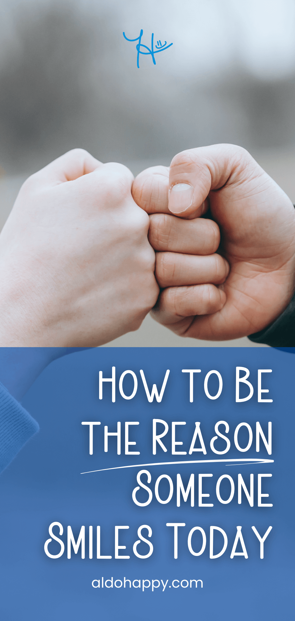 Be the Reason Someone Smiles Today