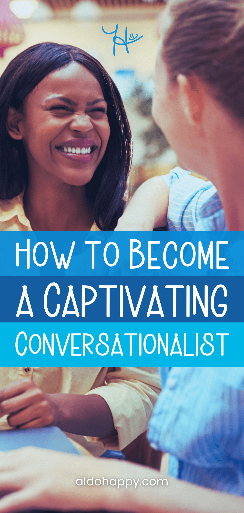 How to Be a Good Conversationalist (9 Tips for Success)