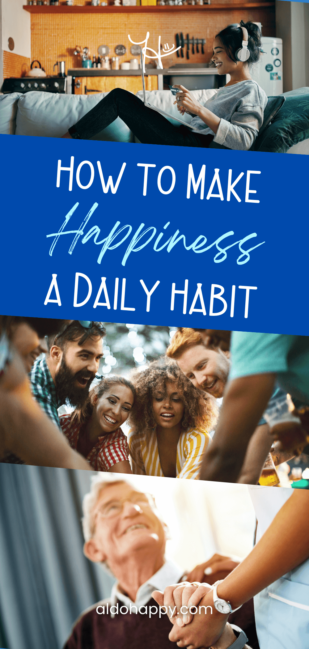 Happiness is a Habit: Build Lasting Joy Through Daily Practice