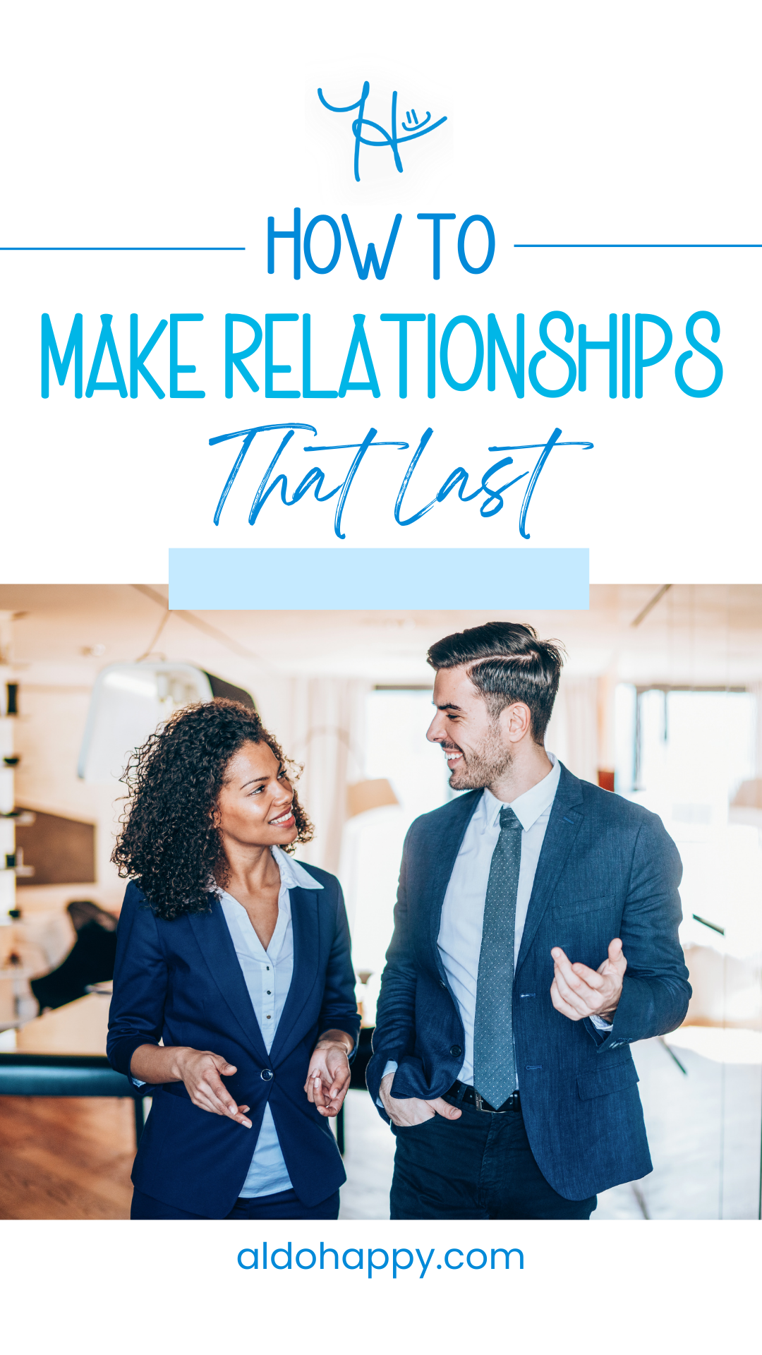 9 Tips for Cultivating Relationships That Last