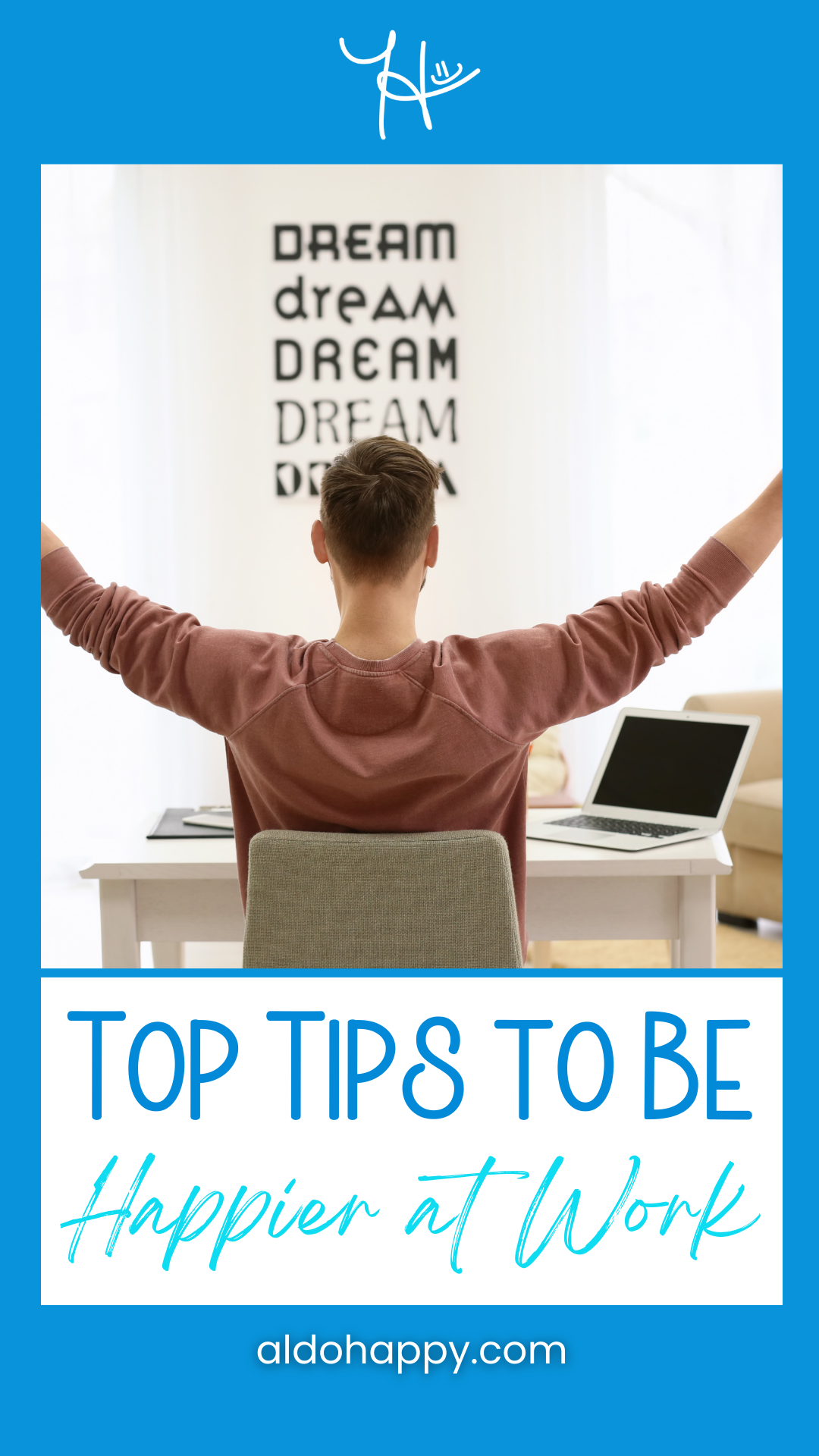 Are You Happy at Work? (Tips to Be Happier in the Office)