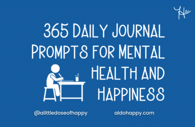 365 Daily Journal Prompts for Mental Health and Happiness