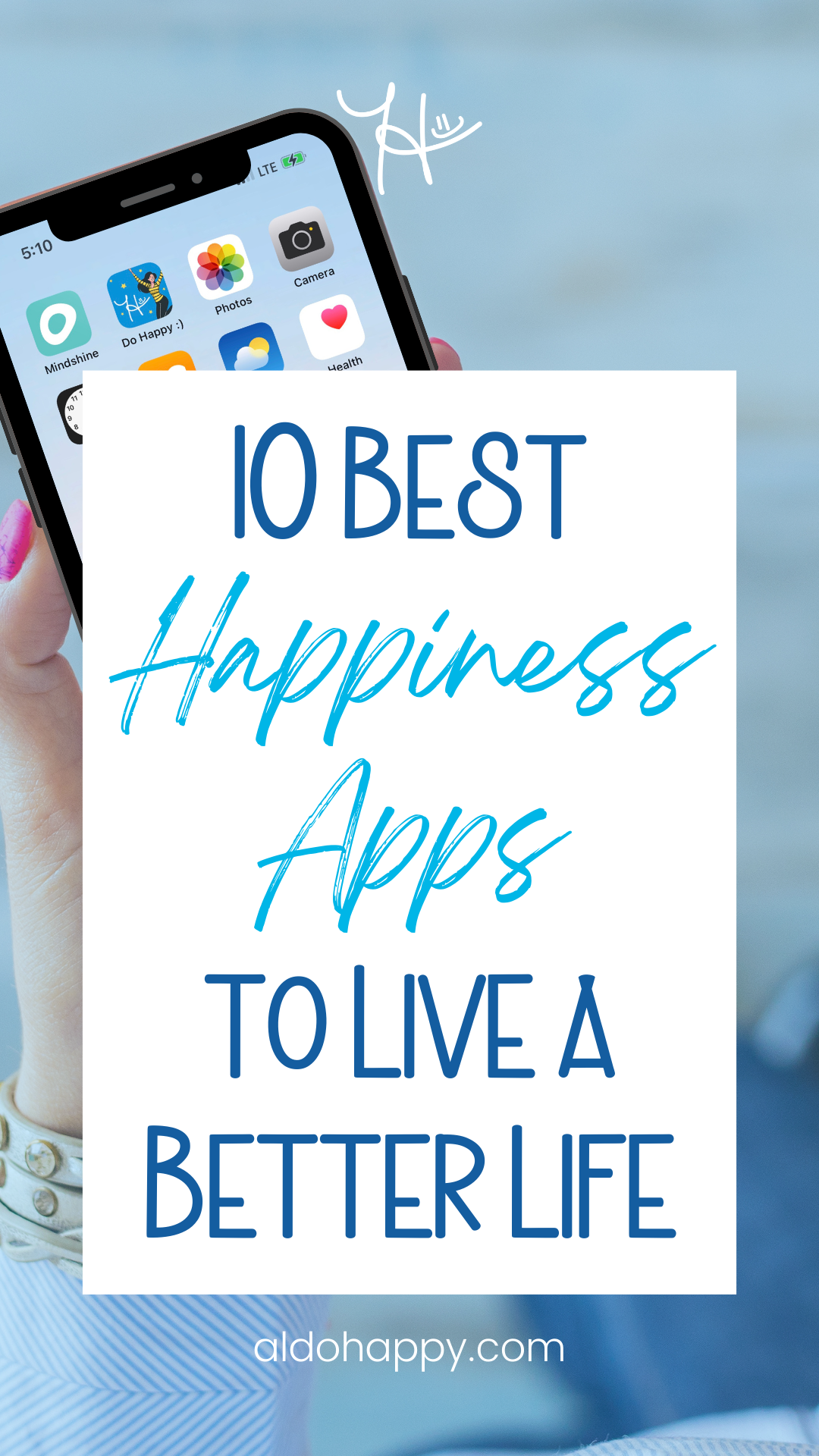 The 10 Best Happiness Apps for 2024