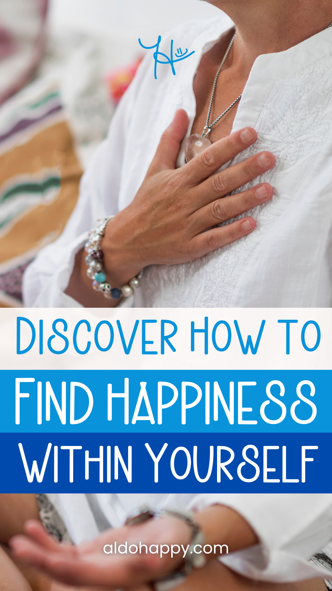 How To Find Happiness Within Yourself 25 Tips For 2025