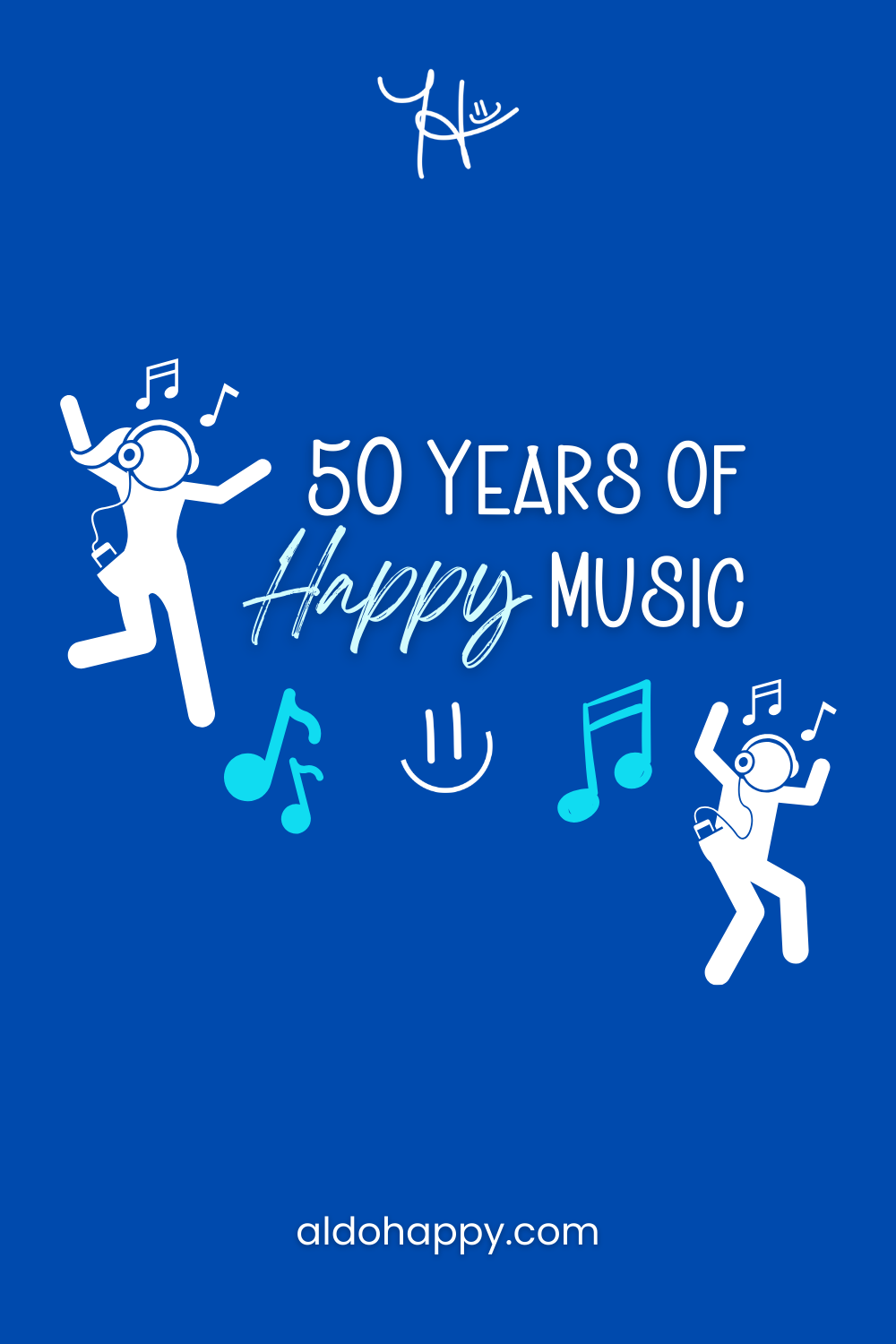 50+ Years of Happy Music - Upbeat Songs to Move Your Feet!