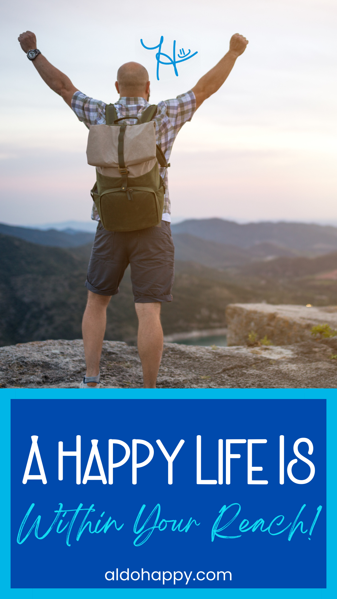 Rules for a Happy Life (How to Foster Happiness)