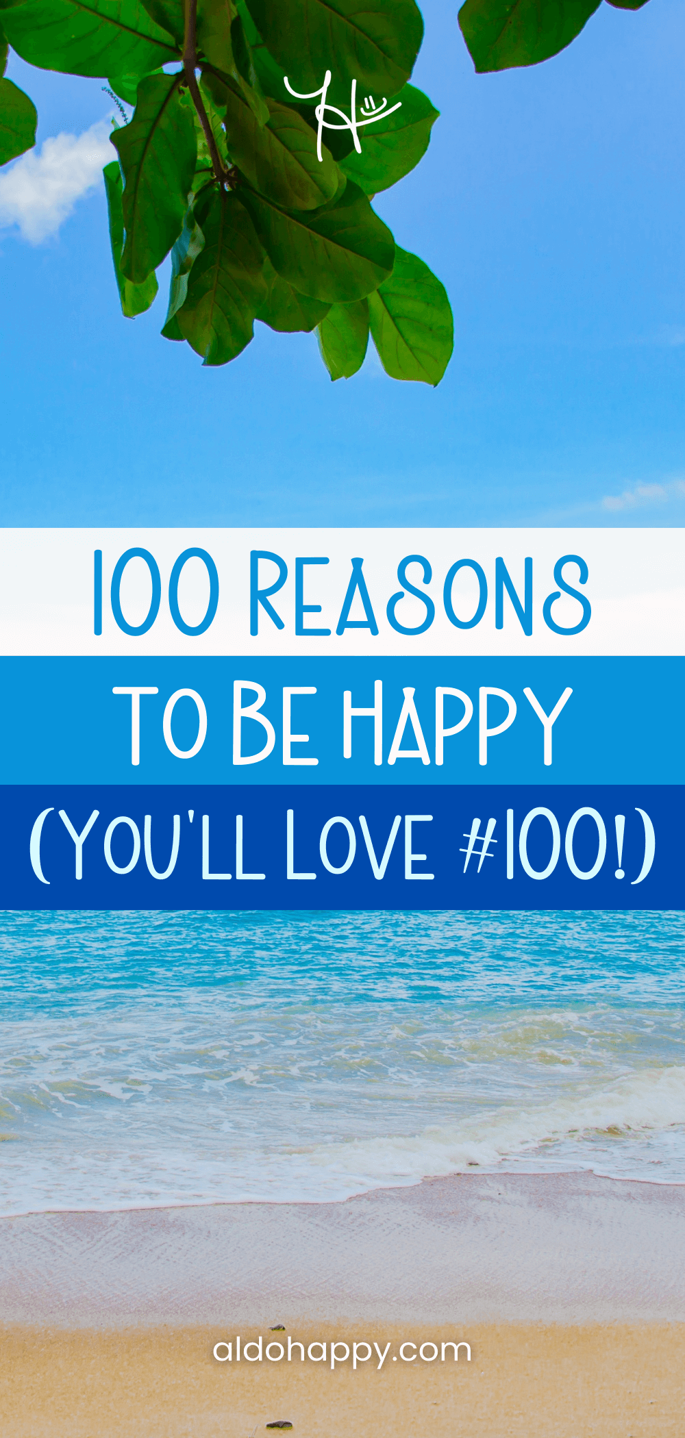 100 Reasons to Be Happy in Your Life