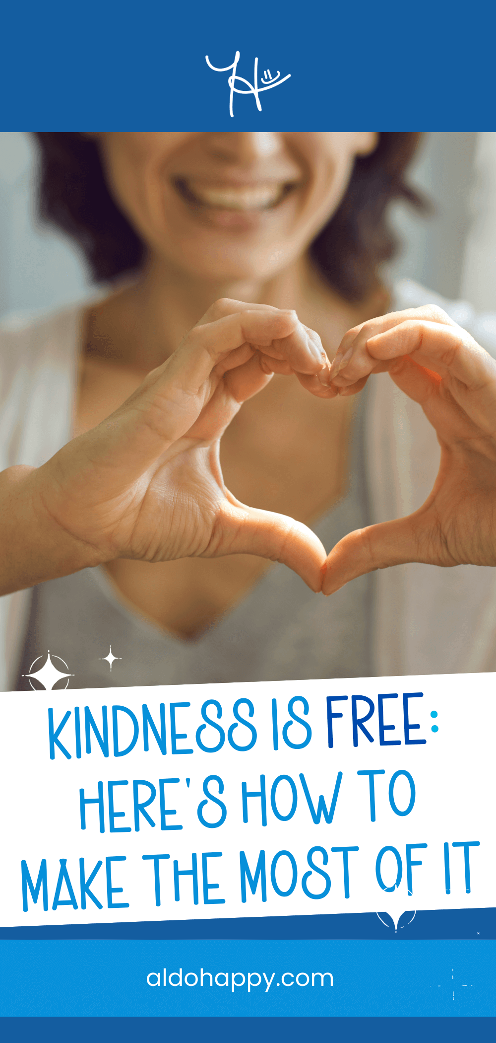 Kindness Is Free (Here's How You Can Make the Most of It)