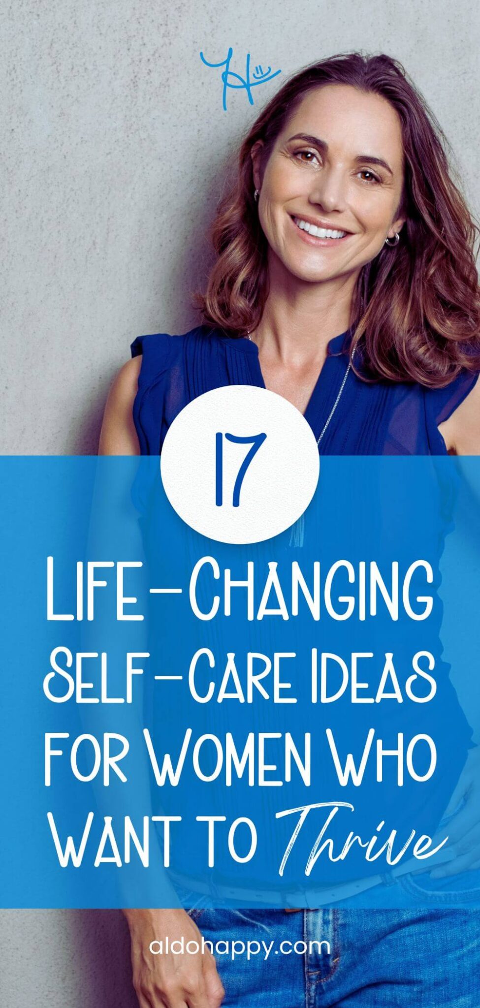 17 Essential Self-Care Ideas for Women to Thrive